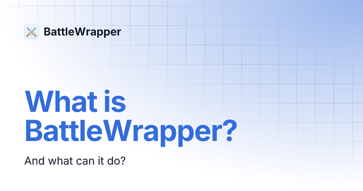 What is BattleWrapper? | BattleWrapper